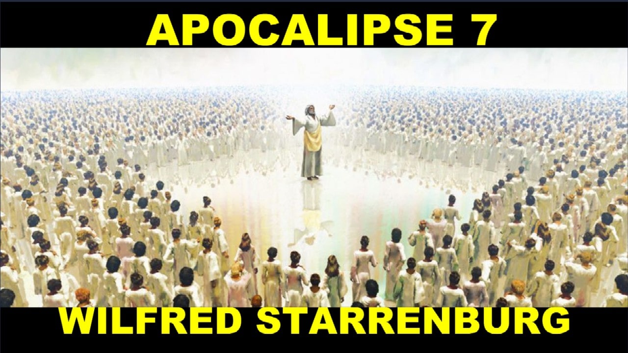 Apocalipse 7 Os 144.000 selados de Israel - Estudo Bíblico